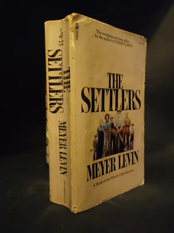 Meyer Levin, The Settlers
