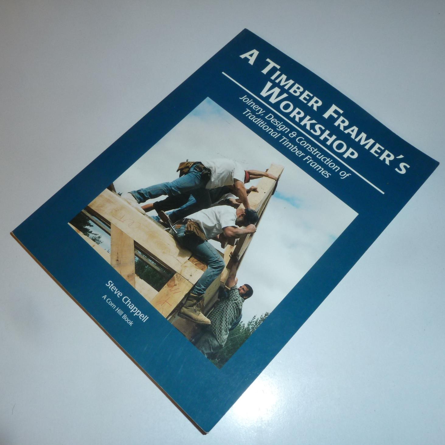 A Timber Framers Workshop